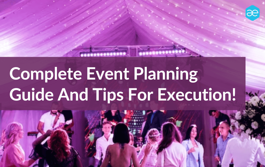 How to plan your event? (Tips and checklist for execution) - AllEvents