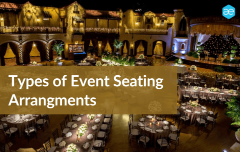 Types of Event Seating Arrangements: Revealing 12 Options!
