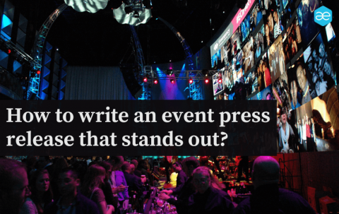 How to write an event press release that stands out? (with free template)
